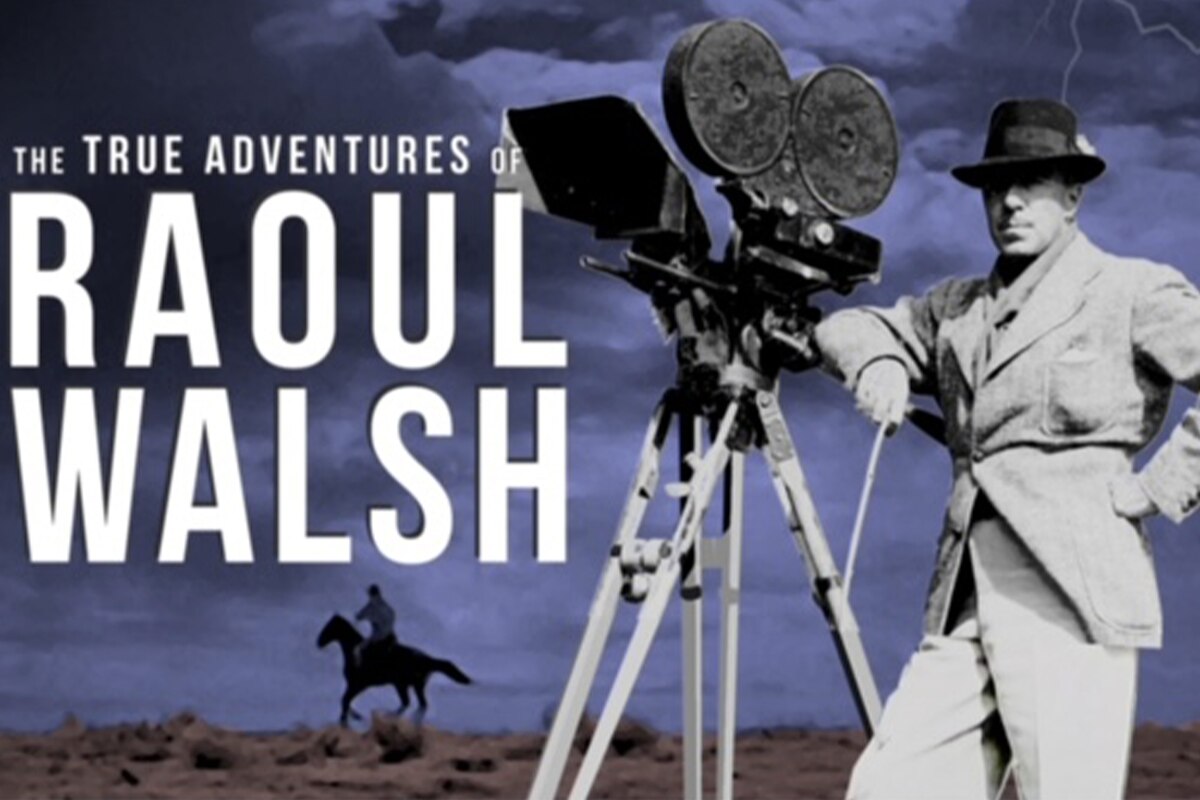 Watch The True Adventures of Raoul Walsh | TCM